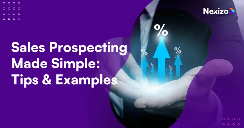 What is Prospecting in Sales? [Strategies, Examples, Tips]