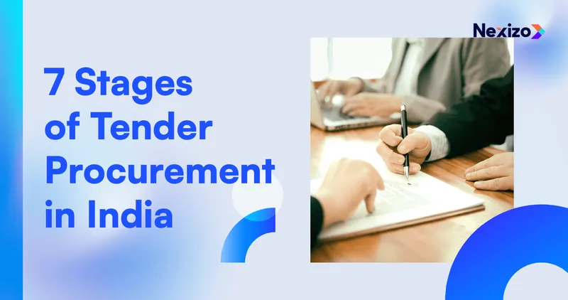 What Are the 7 Stages of Tender Procurement in India?