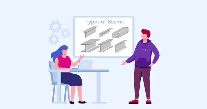 Understanding Different Types of Beams for Construction