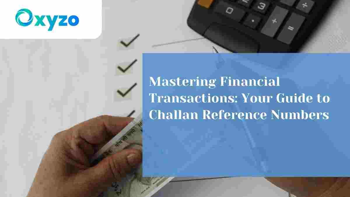 Challan Reference Number (CRN) Guide: Verify Payments for income tax