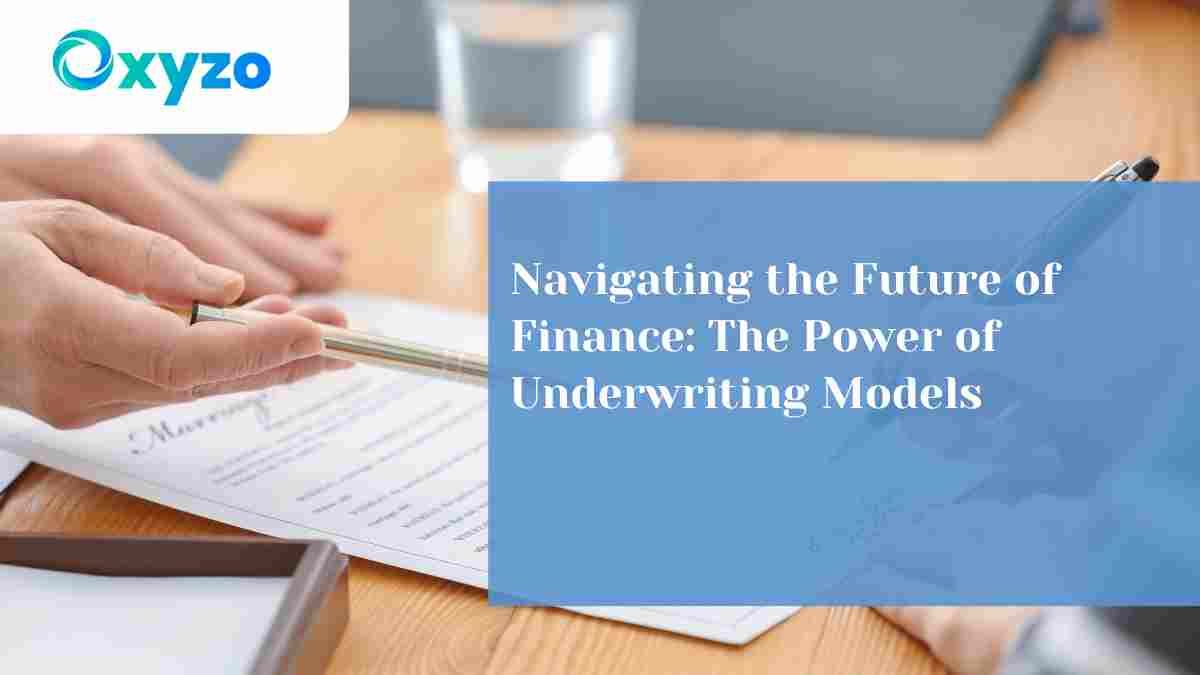 Understanding Underwriting Models in Finance: Types & Evolution